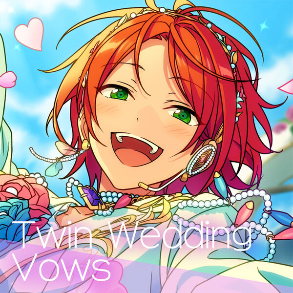 あんさんぶるスターズ！！ 2wink「Twin Wedding Vows」, 2wink／葵 ひなた ＆ 葵 ゆうた(CV.斉藤 壮馬) - Qobuz
