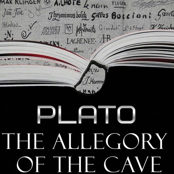 The Allegory of the Cave, Plato - Qobuz
