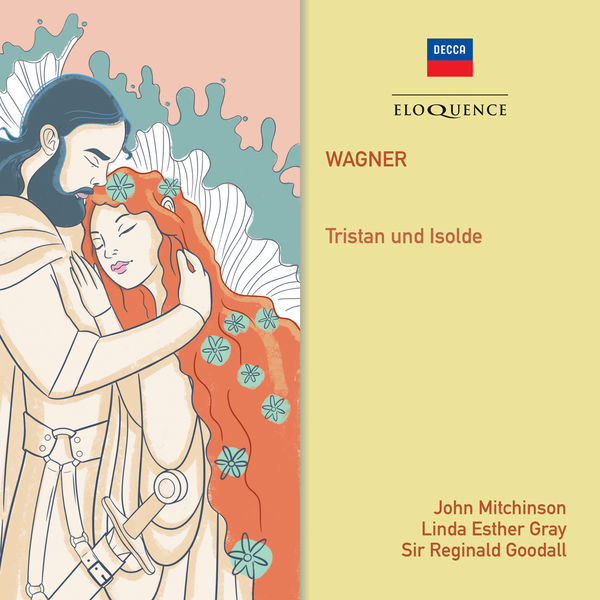 Wagner: Tristan und Isolde, Reginald Goodall - Qobuz