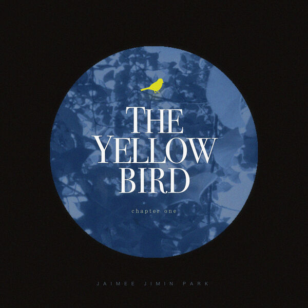 The Yellow Bird: Chapter One, Jaimee Jimin Park - Qobuz