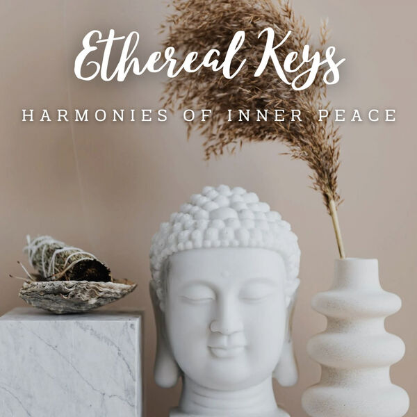 Ethereal Keys: Harmonies of Inner Peace, Piano: Classical Relaxation ...