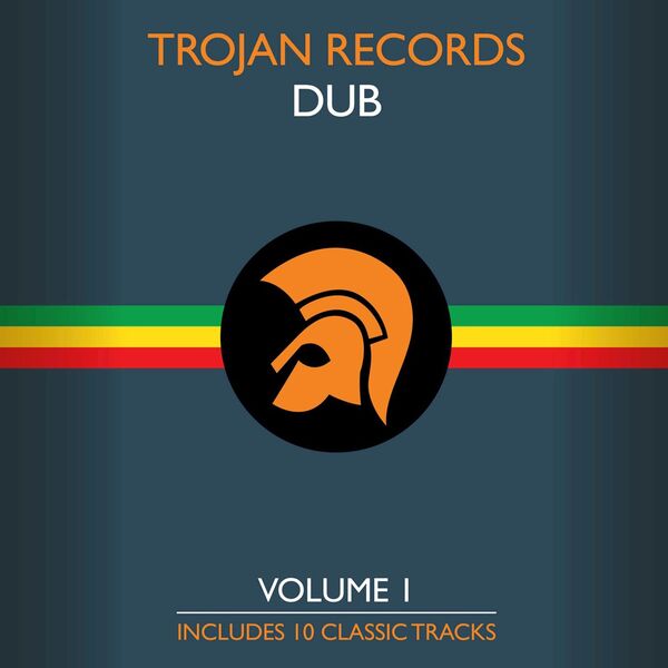 The Best of Trojan Dub Vol. 1, Various Artists - Qobuz