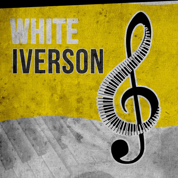 White Iverson (Piano Version), White Iverson - Qobuz