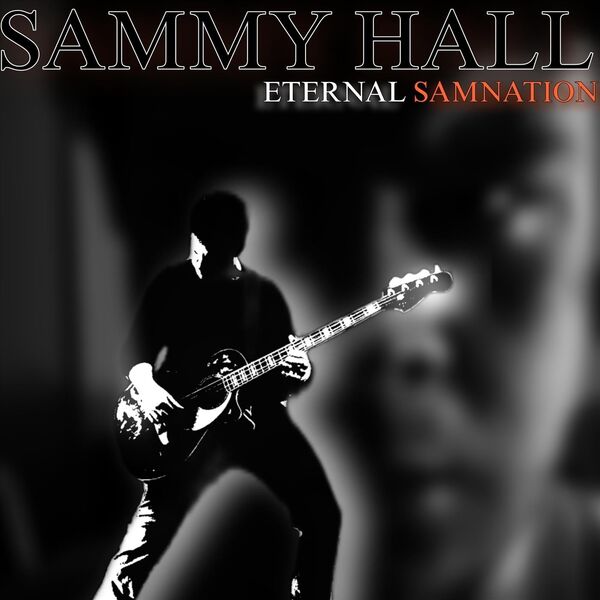 Eternal Samnation, Sammy Hall - Qobuz