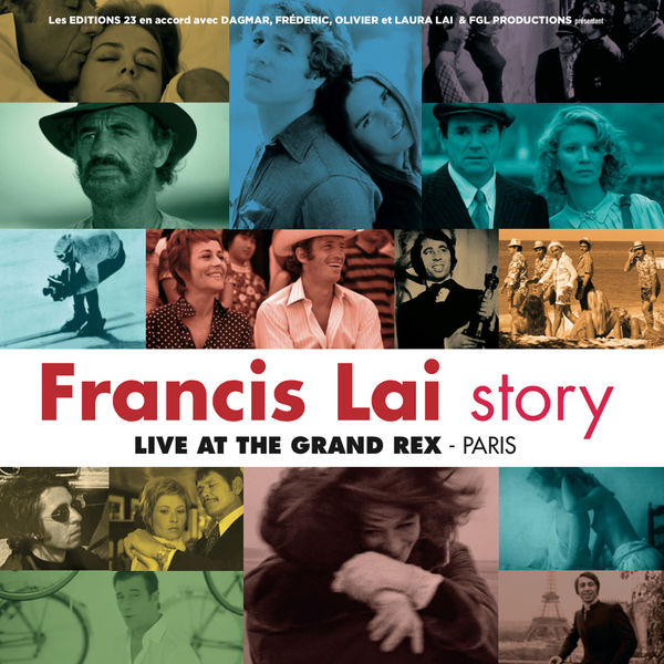 Francis Lai Story (Live at the Grand Rex, Paris), Francis Lai - Qobuz