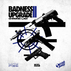 Badness Upgrade 2.0, Chronic Law - Qobuz