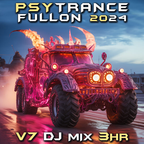 Psy Trance Fullon Power 2024 Top 40 Chart Hits, Vol. 7 (DJ Mix 3Hr), DoctorSpook - Qobuz