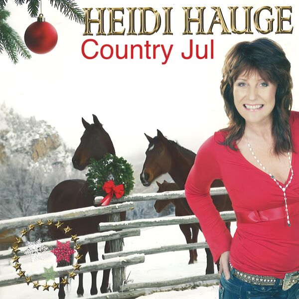 Country Jul, Heidi Hauge - Qobuz
