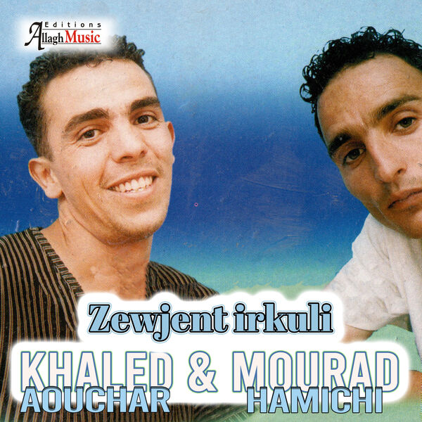 Zewjent irkuli, Khaled Aouchar - Qobuz