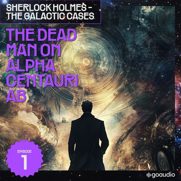 The Dead Man on Alpha Centauri Ab ( The Dead Man on Alpha Centauri Ab (Sherlock Holmes - The ...