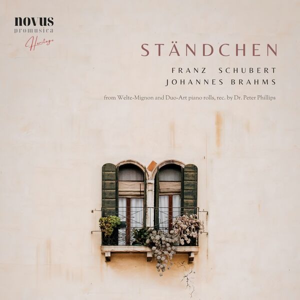 Ständchen. Historical Piano Music by Schubert, Brahms and Grainger ...