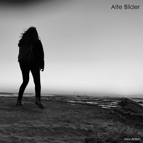 Alte Bilder, Alex Ahlers - Qobuz