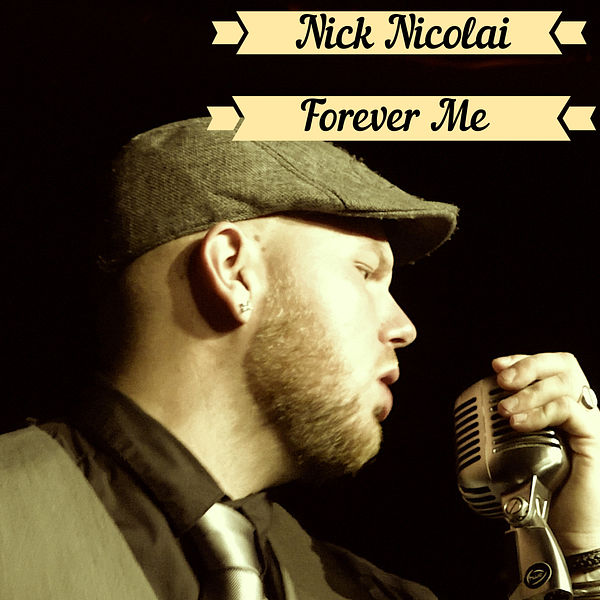 Forever Me, Nick Nicolai - Qobuz