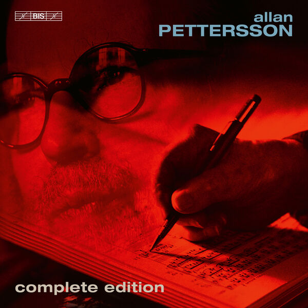 Pettersson: Complete Edition, Various Artists - Qobuz