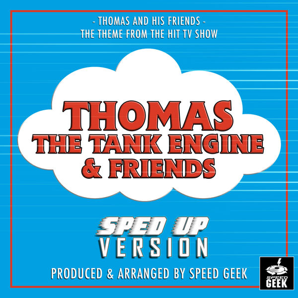 Thomas And His Friends (From "Thomas The Tank Engine And Friends ...