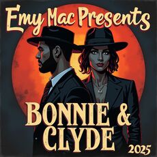 Bonnie & Clyde 2025, Emy Mac - Qobuz
