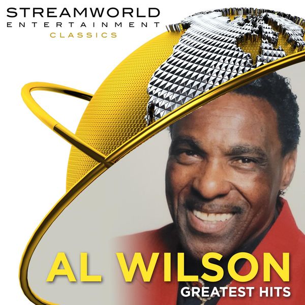 Al Wilson Greatest Hits, Al Wilson - Qobuz
