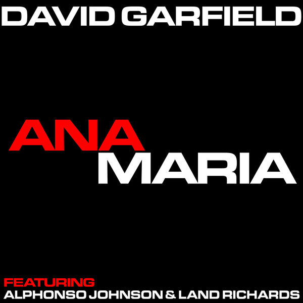 Ana Maria, David Garfield - Qobuz