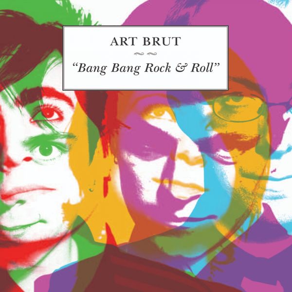 Bang Bang Rock & Roll (Remastered), Art Brut - Qobuz