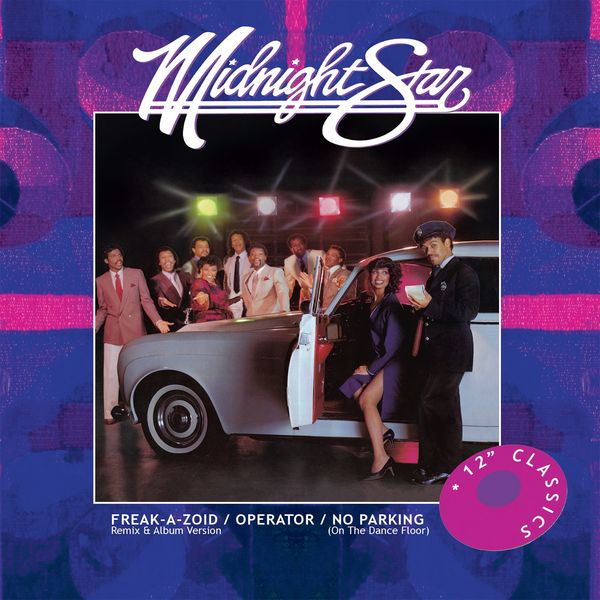 Freak-A-Zoid / No Parking - Single (On The Dance Floor), Midnight Star - Qobuz