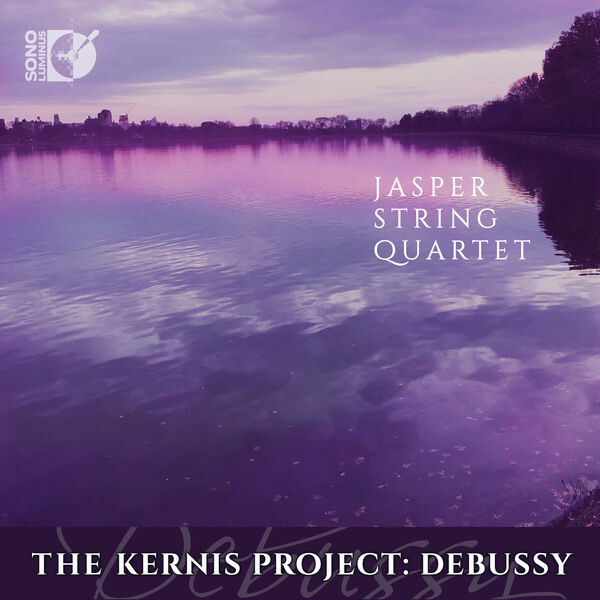 The Kernis Project: Debussy, Jasper String Quartet - Qobuz