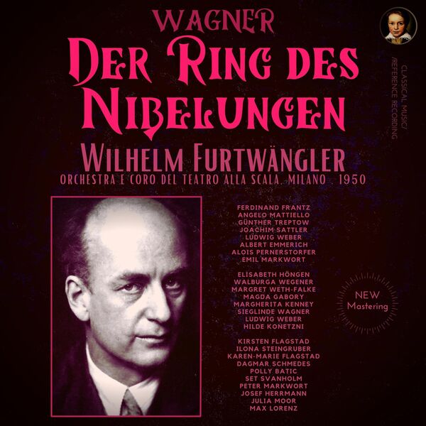 Wagner: Der Ring des Nibelungen by Wilhelm Furtwängler at Milan (2023 Remastered, Milan 1950 ...