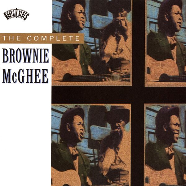 The Complete Brownie McGhee, Brownie Mcghee - Qobuz