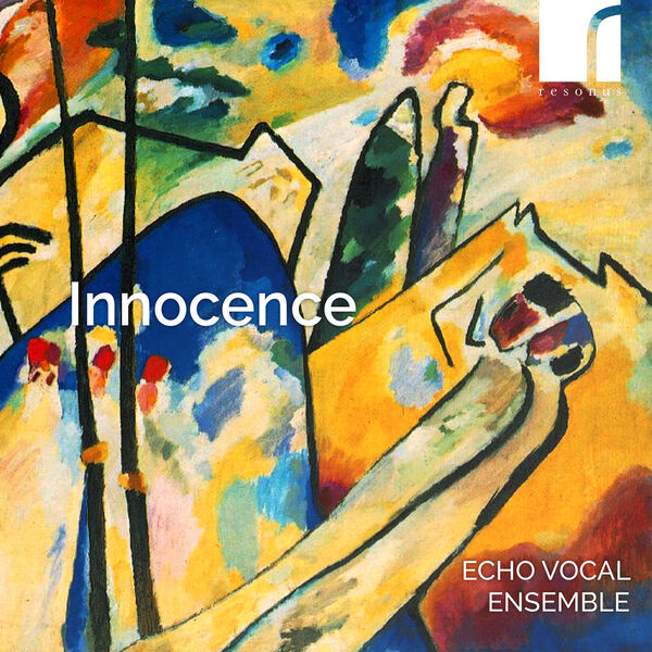 Innocence, Echo Vocal Ensemble - Qobuz