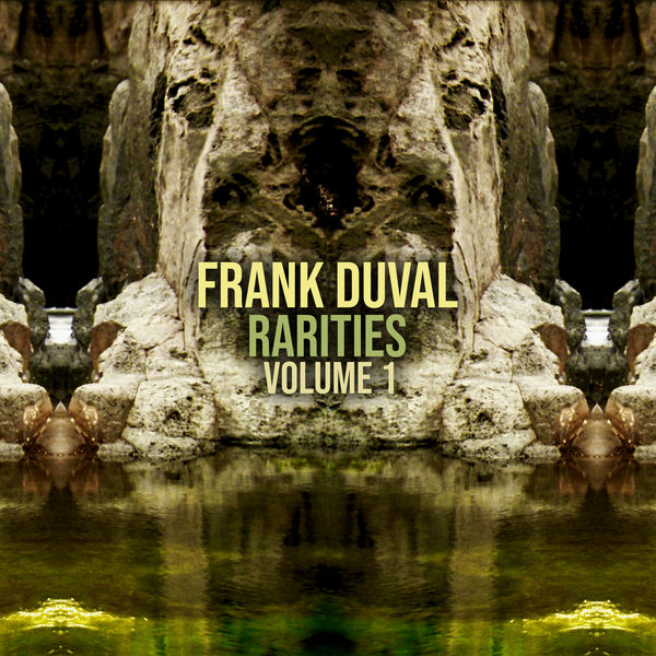 Rarities, Vol. 1, Frank Duval - Qobuz
