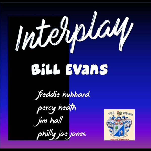 Interplay, Bill Evans - Qobuz