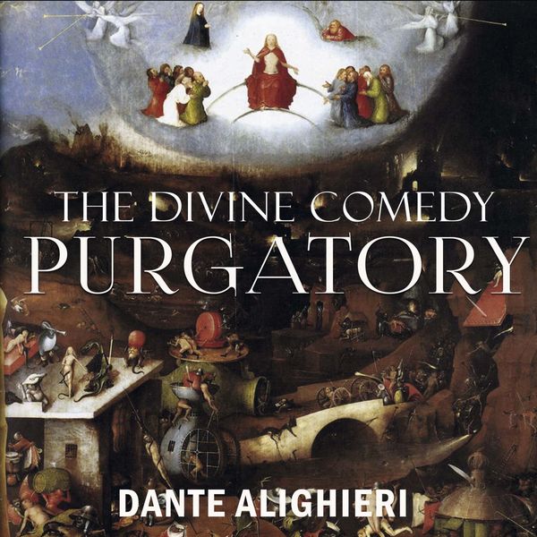 The Divine Comedy (Purgatory), Dante Alighieri - Qobuz