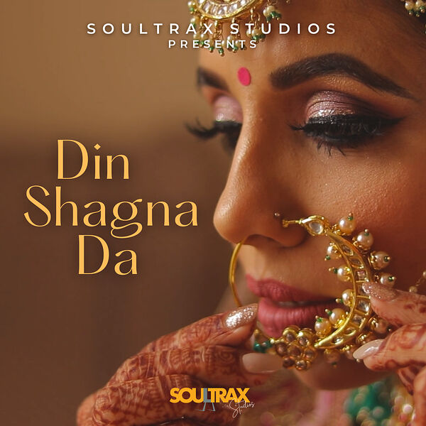 Din Shagna da (Folk Fusion), SoulTrax - Qobuz
