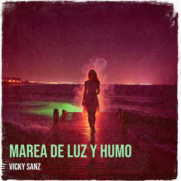 Marea De Luz Y Humo, Vicky Sanz - Qobuz