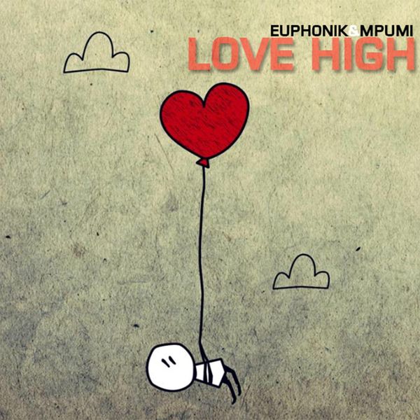 Love High, Euphonik - Qobuz