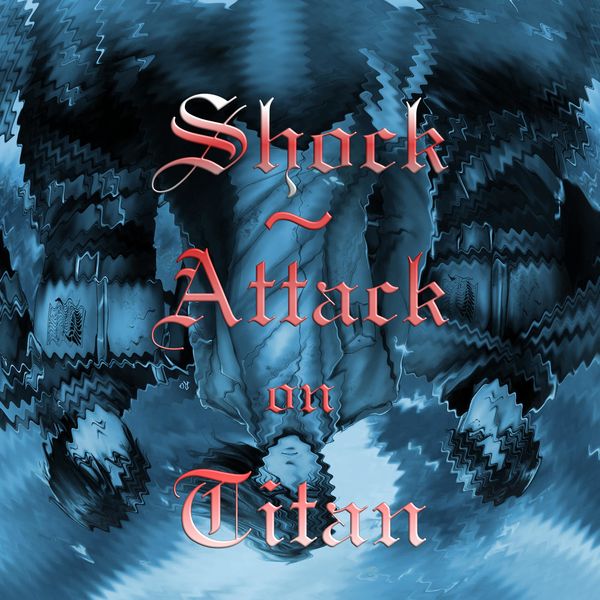 Shock [from "Attack on Titan Season 4] [Shogeki], DaveTheBlade - Qobuz