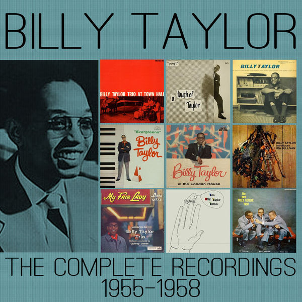 The Complete Recordings: 1955-1958, Billy Taylor - Qobuz