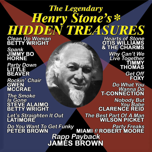The Legendary Henry Stone's Hidden Treasures, Various Artists - Qobuz
