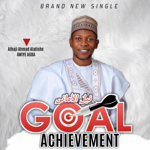 Goal Achievement, Awiye Agba - Qobuz