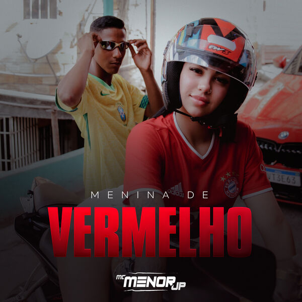 Menina de Vermelho, MC Menor JP - Qobuz