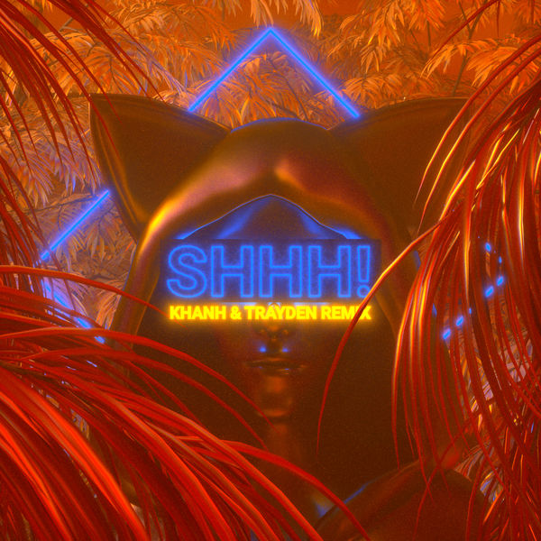 SHHH! (KHANH & TRAYDEN Remix), Haohinh - Qobuz