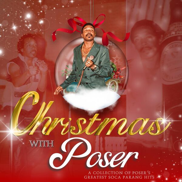 Christmas With Poser "A Collection of Poser's Greatest Soca Parang Hits ...