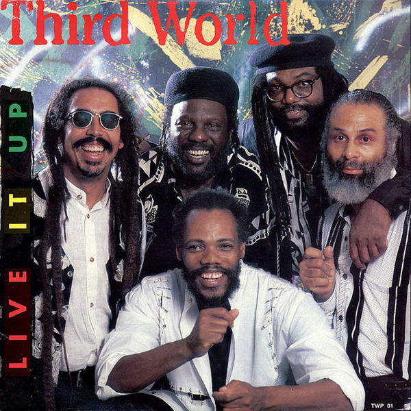 Live It Up, Third World - Qobuz
