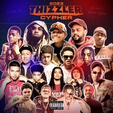Thizzler Cypher 2023 (Thizzler Cypher), Thizzler On The Roof - Qobuz