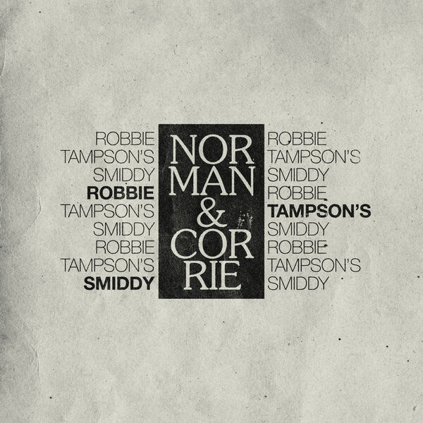 Robbie Tampson's Smiddie, Corrie Dick - Qobuz