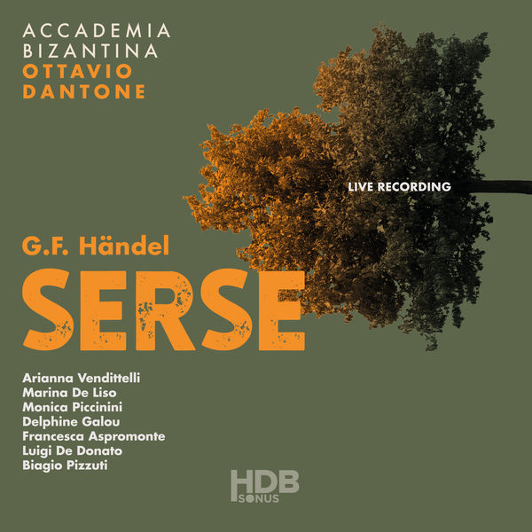 Handel: Serse, HWV 40, Accademia Bizantina - Qobuz