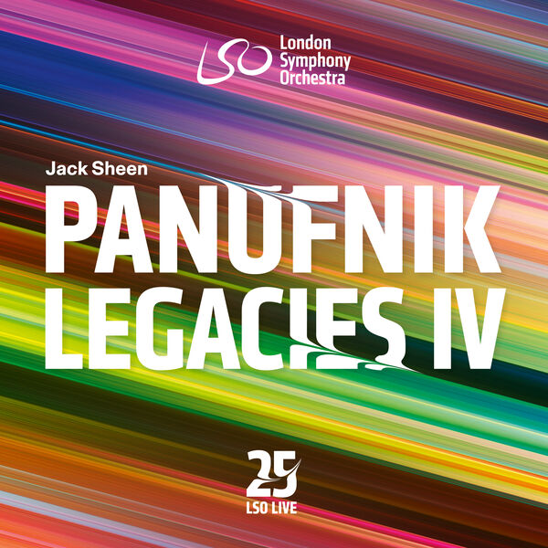 The Panufnik Legacies IV, Jack Sheen - Qobuz