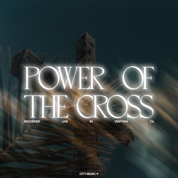 Power Of The Cross (Live), Music City - Qobuz