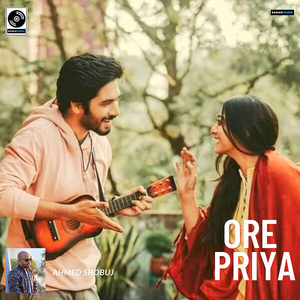 Ore Priya, Ahmed Shobuj - Qobuz