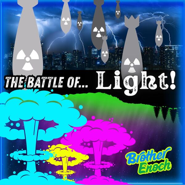 The Battle of Light, Brother Enoch - Qobuz