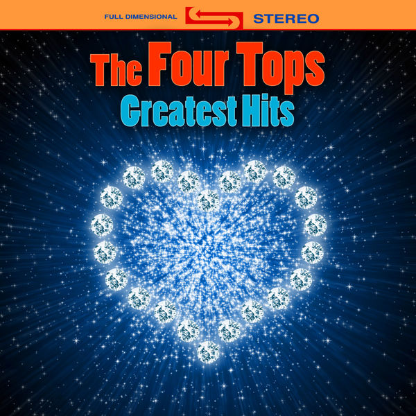 Greatest Hits (Re-Recorded / Remastered Versions), Four Tops - Qobuz